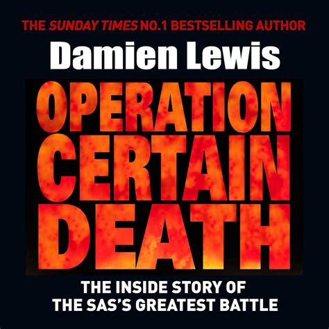 Operation Certain Death The Inside Story Of The Sass Greatest Battle