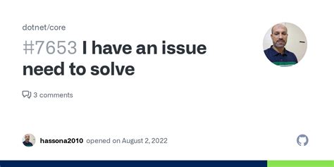 I Have An Issue Need To Solve Issue 7653 Dotnet Core GitHub