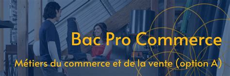 BAC Pro Métiers du commerce et de la vente Lycée Léonie Aviat Troyes
