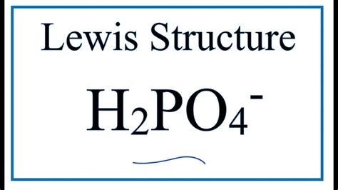 H2po4 Lewis Structure