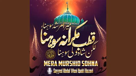 Mera Murshid Sohna Youtube