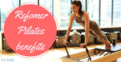 Reformer Pilates Results And Benefits The Fuss