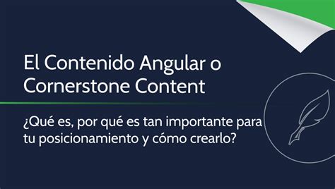 ¿qué Es El Contenido Angular Y Por Qué Es Esencial Para El Posicionamiento Online