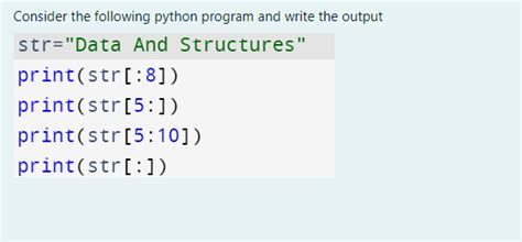 Solved Consider The Following Python Program And Write The