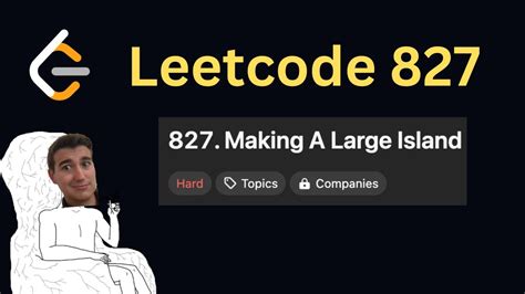 Daily Leetcode Challenge Day Making A Large Island Youtube