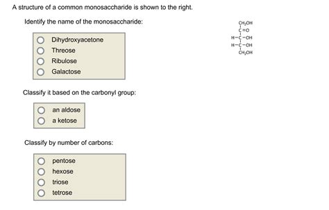 Solved A Structure Of A Common Monosaccharide Is Shown To