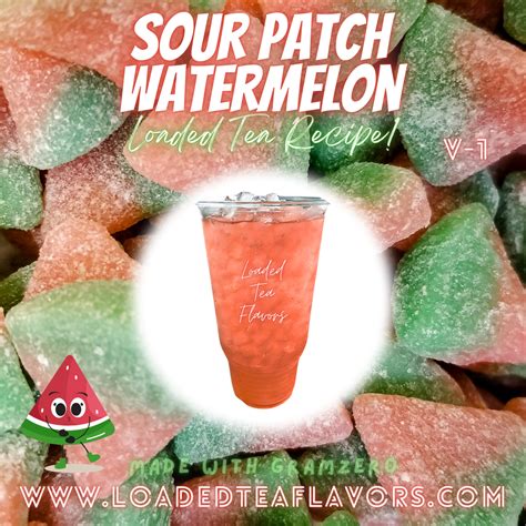 Sour Patch Watermelon 🍉 Diy Loaded Tea Recipe Loaded Tea Flavors