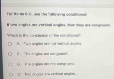 Solved For Items Use The Following Conditional If Two Angles Are