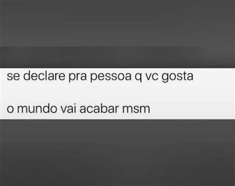 Descubra 320 Ideias De Stts E Memes Engraçados Citações Aleatórias Meme Engraçado Frases