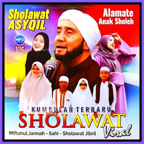 Jual KASET MUSIK AUDIO MP LAGU ISLAMI SHOLAWAT ASYQIL CAMPURAN ALBUM TERBARU DAN TERVIRAL