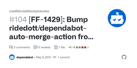 FF 1429 Bump Ridedott Dependabot Auto Merge Action From V2 6 13 To