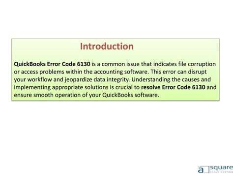 Resolving QuickBooks Error Code 6130 Troubleshooting Guide PPT