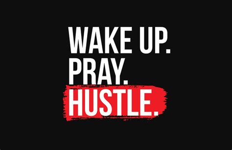 Wake Up Pray Hustle Ready Made Tshirt Design Buy T Shirt Designs