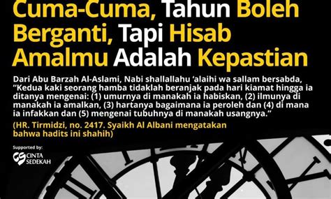 Umur Bukan Pemberian Cuma Cuma Tahun Boleh Berganti Tapi Hisab Amalmu