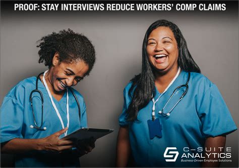 Proof Stay Interviews Reduce Workers Comp Claims C Suite Analytics
