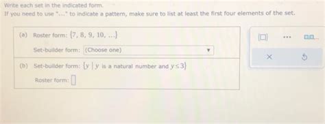 solved write each set in the indicated form if you need to
