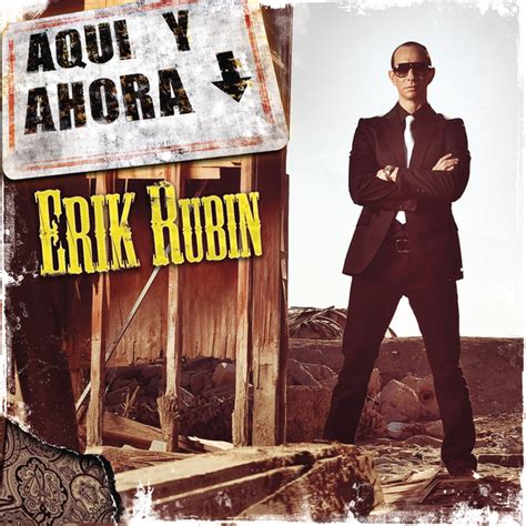 Erik Rubin Mejores Canciones · Discografía · Letras