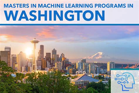 Washington Machine Learning And Ai Masters Degree Programs
