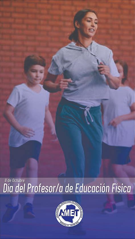 Día del Profesor a de Educación Física 8 de octubre AMET Entre Ríos
