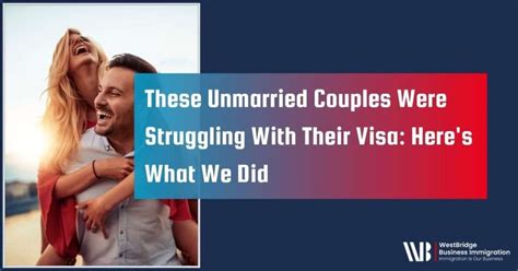 A Spouse Visa Application Success Story Westbridge Business Immigration
