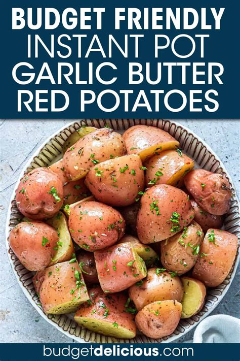 Garlic Butter Instant Pot Red Potatoes Budget Delicious