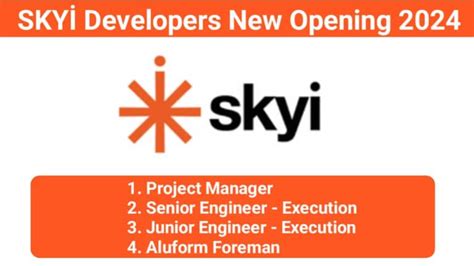 Skyi Developers New Opening 2024 For Engineer Manager Foremen