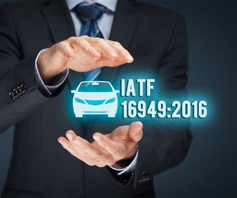 Iatf 16949 2016 Certification Ensure Automotive Quality Management Standards