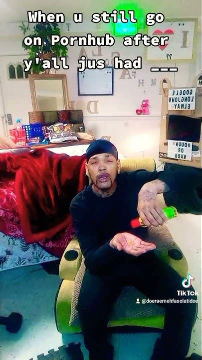 When U Still Go On Pornhub After Yall Just Had Sex💁 Viral Shorts Youtube