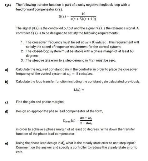 Solved Q The Following Transfer Function Is Part Of A Chegg