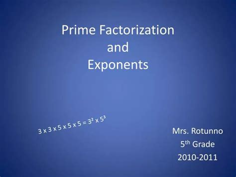 Ppt Prime Factorization And Exponents Powerpoint Presentation Free