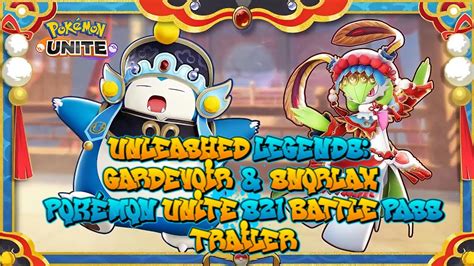 Unleashed Legends Gardevoir And Snorlax Pokémon Unite S21 Battle Pass