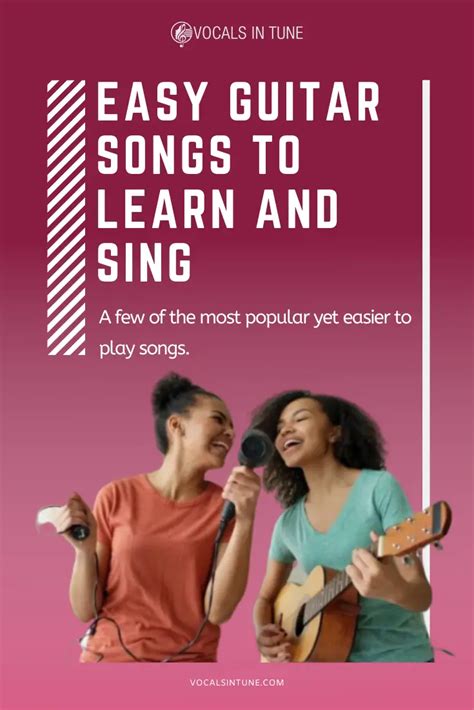 Easy Guitar Songs To Learn And Sing - Vocals in Tune