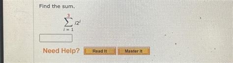 Solved Find The Sum I 1312i Chegg Com