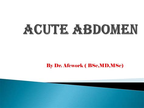 Acute Abdomen Dr Afework Pdf