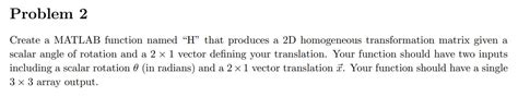 Solved Problem Create A MATLAB Function Named H That Chegg