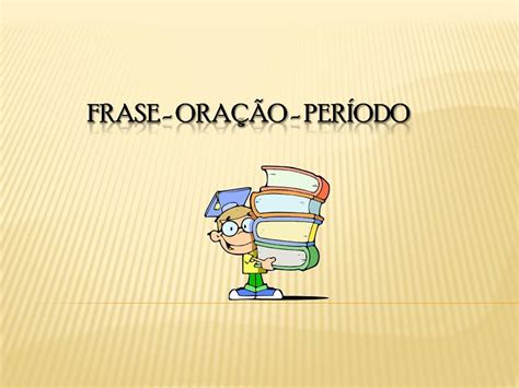 Professor Railton Ramos 8as Séries Resumo Sobre Frase Oração E