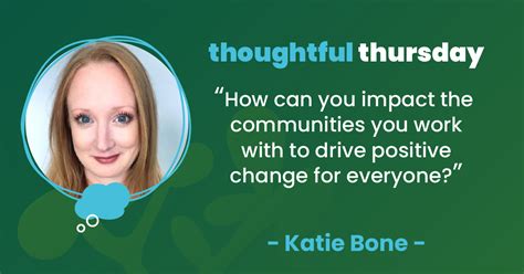 Thoughtful Thursday From Katie Bone