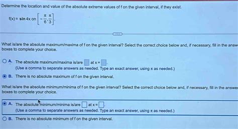 Solved Determine The Location And Value Of The Absolute Extreme Values