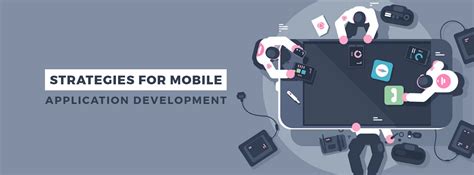Strategies For Mobile App Development