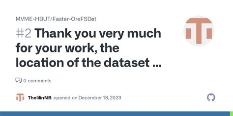 Thank You Very Much For Your Work The Location Of The Dataset Is Not