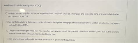 A Collateralized Debt Obligation Cdo Provides