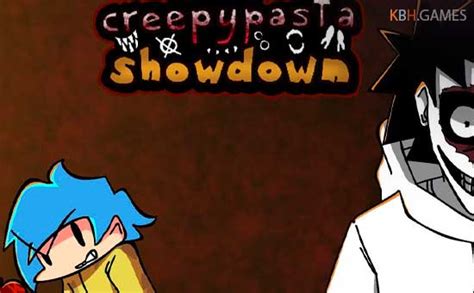 FNF Creepypasta Showdown Mod Online Game On KBH