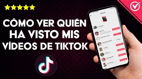 Puedo Ver En Tik Tok Quien Ve Mis Videos 2025