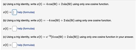 Solved A Using A Trig Identity Write