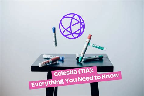 Celestia TIA Everything You Need To Know