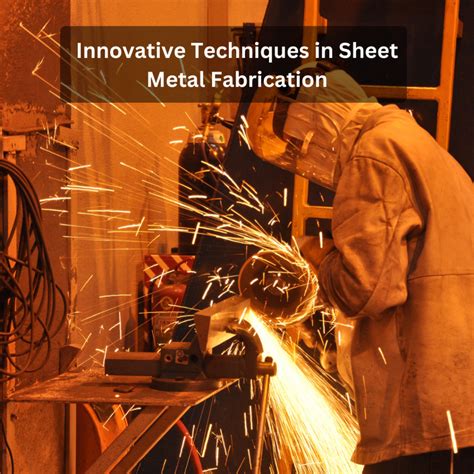 Innovative Techniques In Sheet Metal Fabrication Woodwardfab Blog
