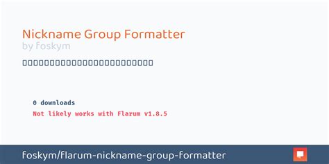 Nickname Group Formatter By Foskym Flarum
