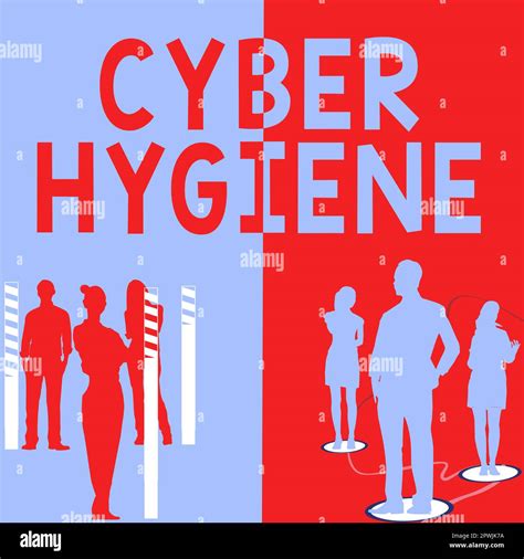 Writing Displaying Text Cyber Hygiene Word For Steps That Computer Users Take To Improve Their