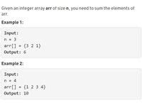 Answered Given An Integer Array Arr Of Size N You Need To Sum The