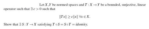 Solved Let X Y Be Normed Spaces And T X Y Be A Bounded